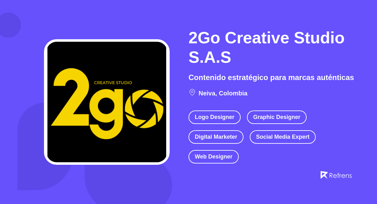 2Go Creative Studio S.A.S, Neiva -Refrens