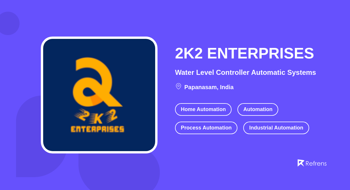 2K2 ENTERPRISES | Industrial Automation, Papanasam -Refrens