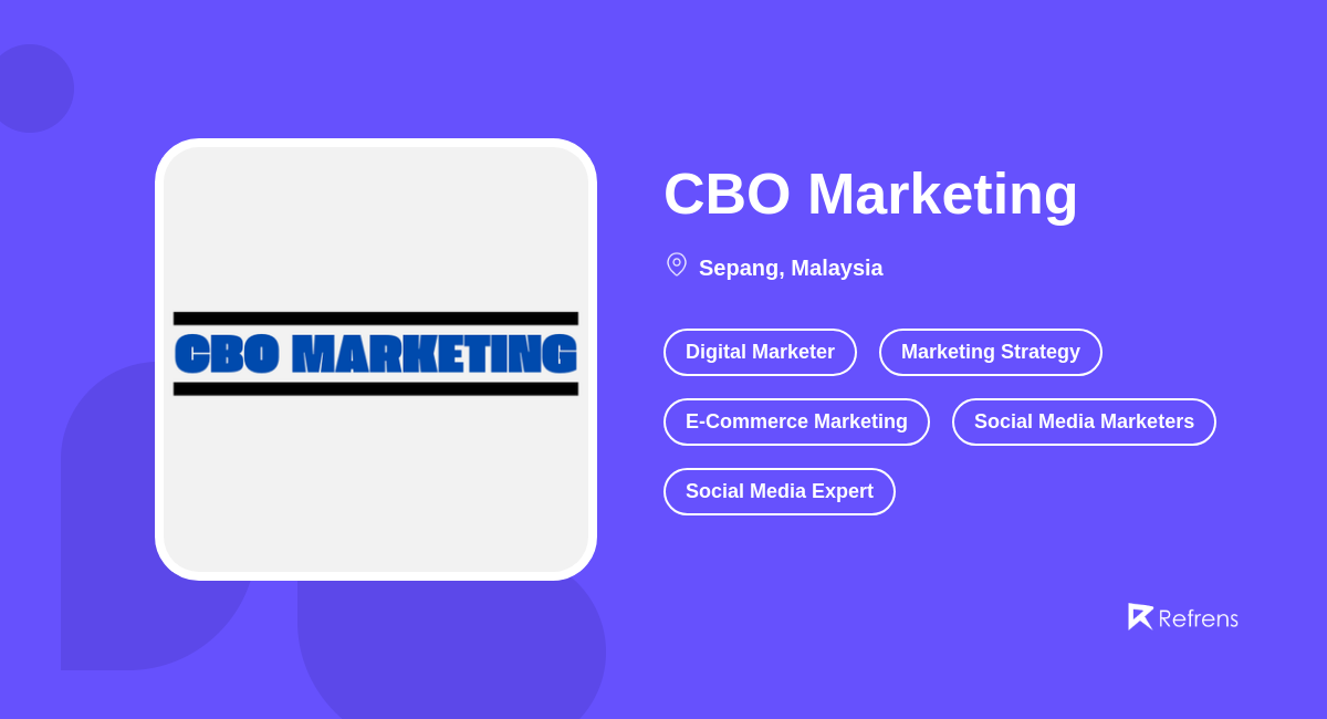 CBO Marketing | Social Media Expert, Sepang -Refrens