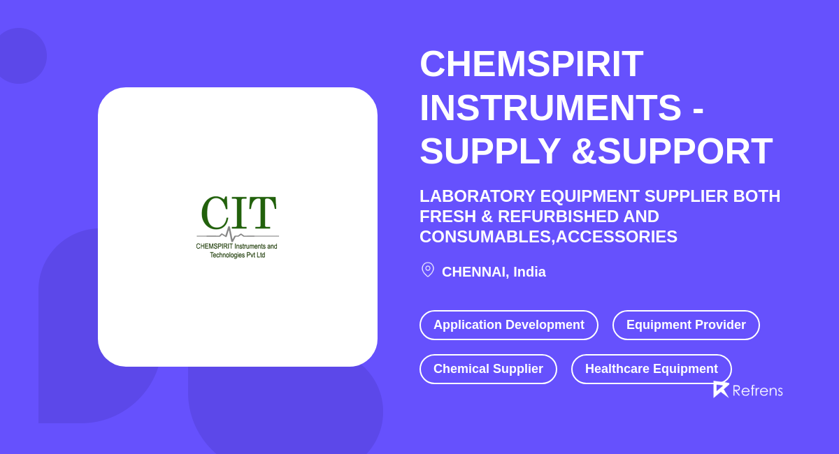 CHEMSPIRIT INSTRUMENTS - SUPPLY &SUPPORT, CHENNAI -Refrens