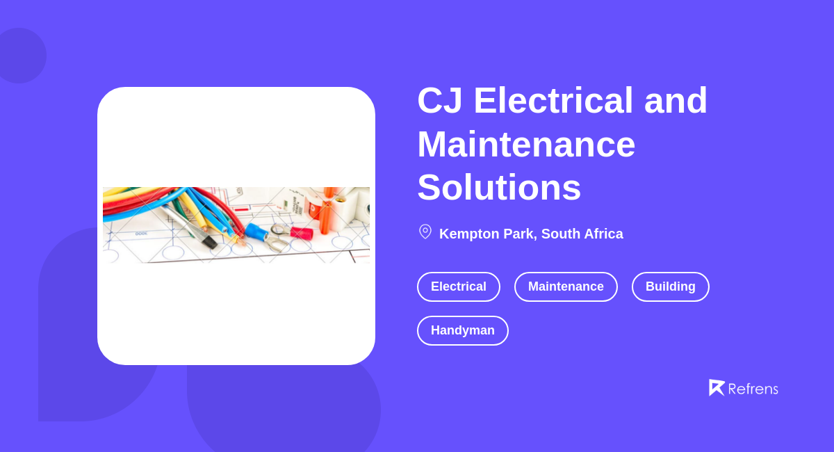 CJ Electrical and Maintenance Solutions | Electrical, Kempton Park -Refrens