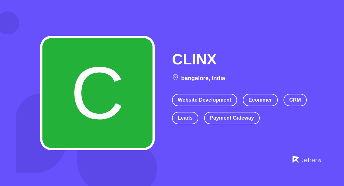 CLINX | Website Development, bangalore -Refrens
