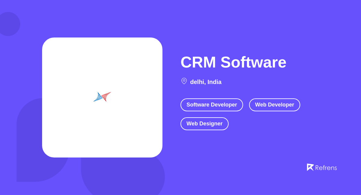 CRM Software | Software Developer, delhi -Refrens