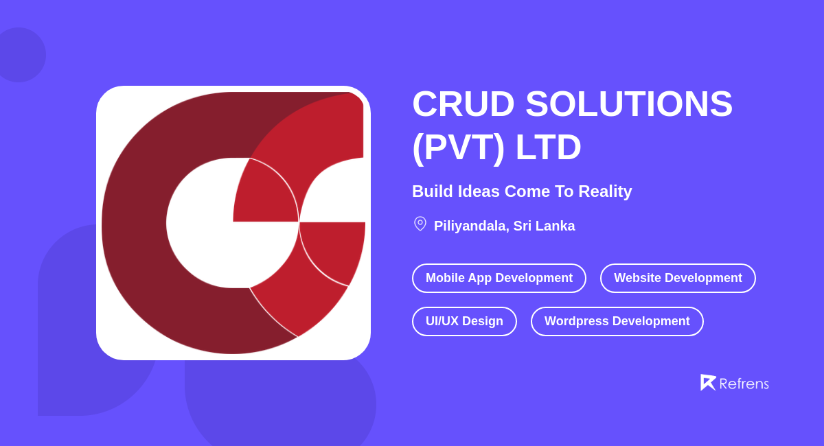 CRUD SOLUTIONS (PVT) LTD, Piliyandala -Refrens