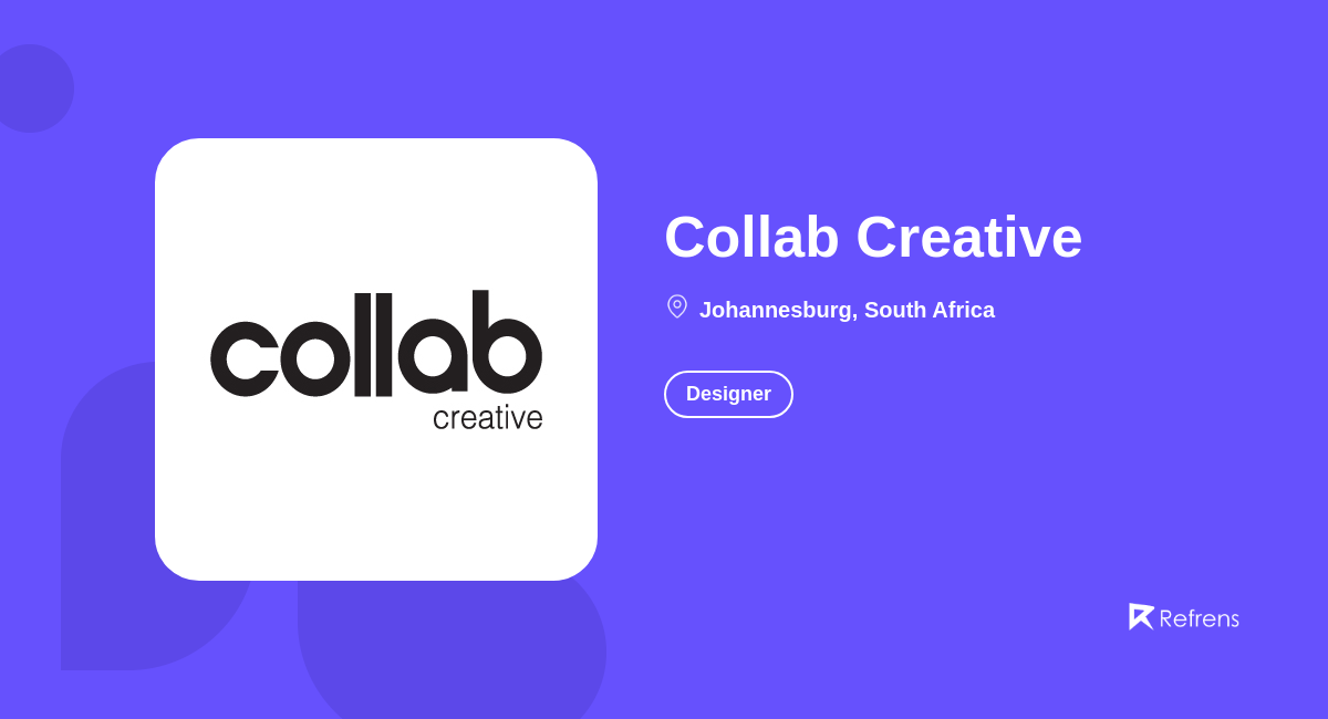 Collab Creative | Designer, Johannesburg -Refrens