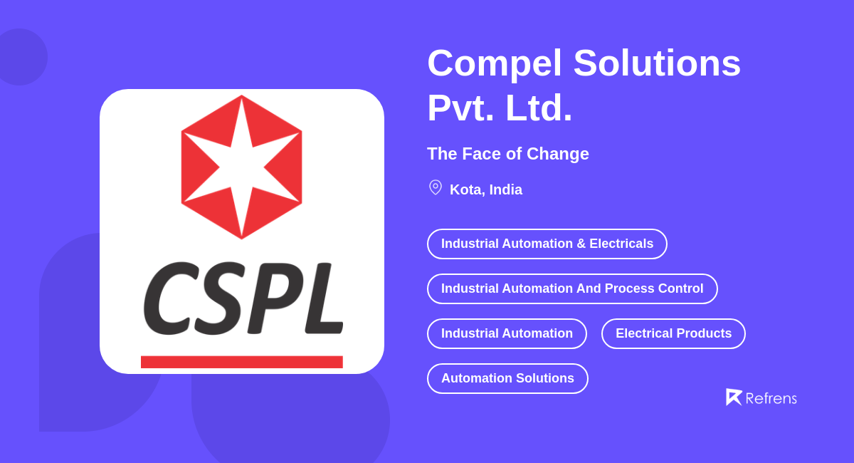 Compel Solutions Pvt. Ltd. | Industrial Automation, Kota -Refrens
