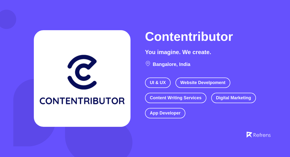 Contentributor | App Developer, Bangalore -Refrens