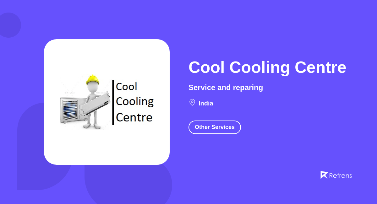Cool Cooling Centre | Other Services -Refrens