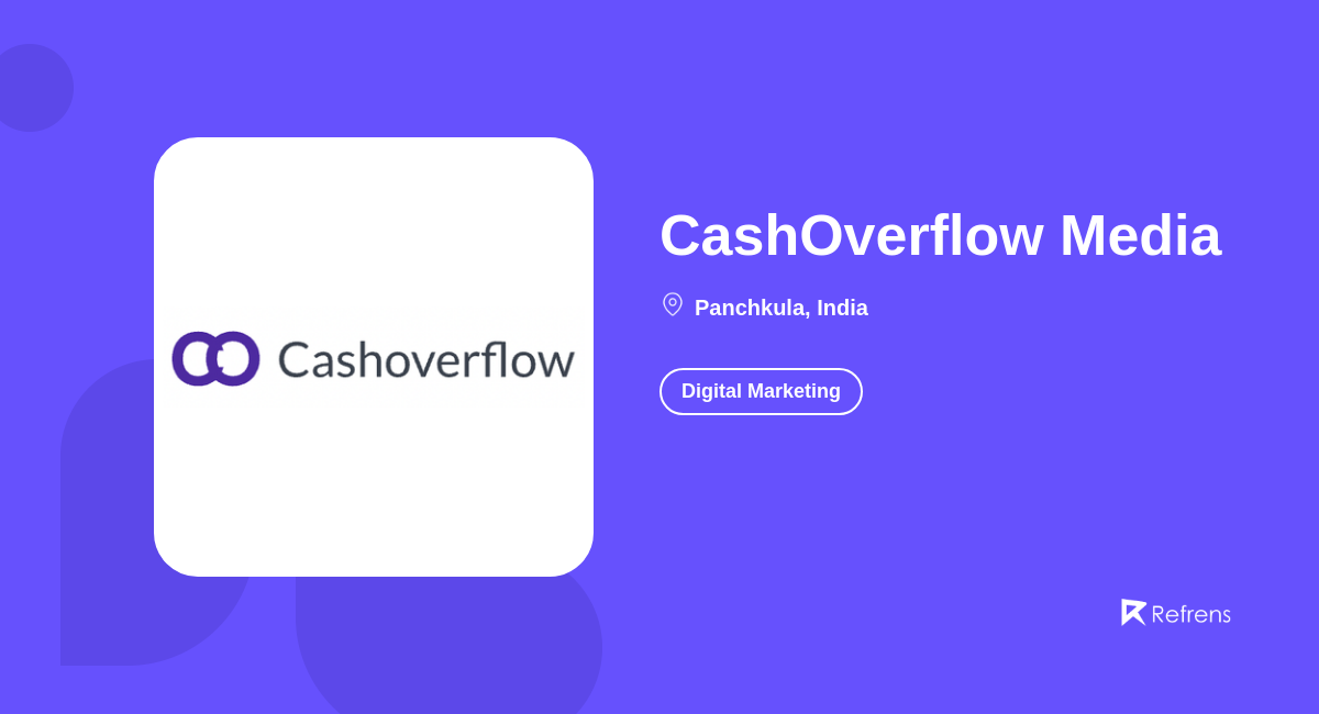 CashOverflow Media, Panchkula -Refrens