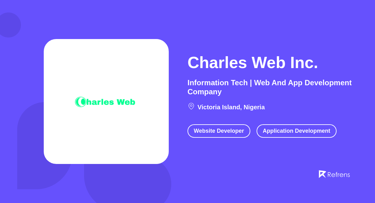 Charles Web Inc. | Website Developer, Victoria Island -Refrens