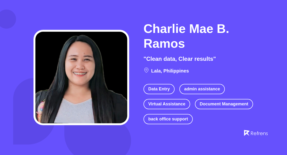 Charlie Mae B. Ramos | Data Entry, Lala -Refrens
