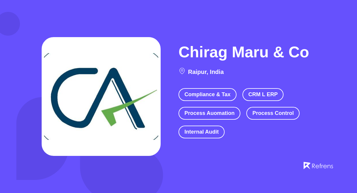 Chirag Maru & Co | Compliance & Tax, Raipur -Refrens