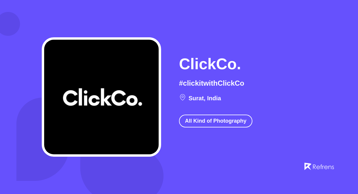 ClickCo. | All Kind of Photography, Surat -Refrens