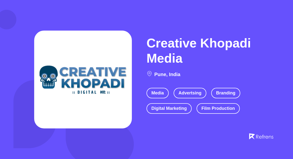 Creative Khopadi Media | Digital Marketing, Pune -Refrens