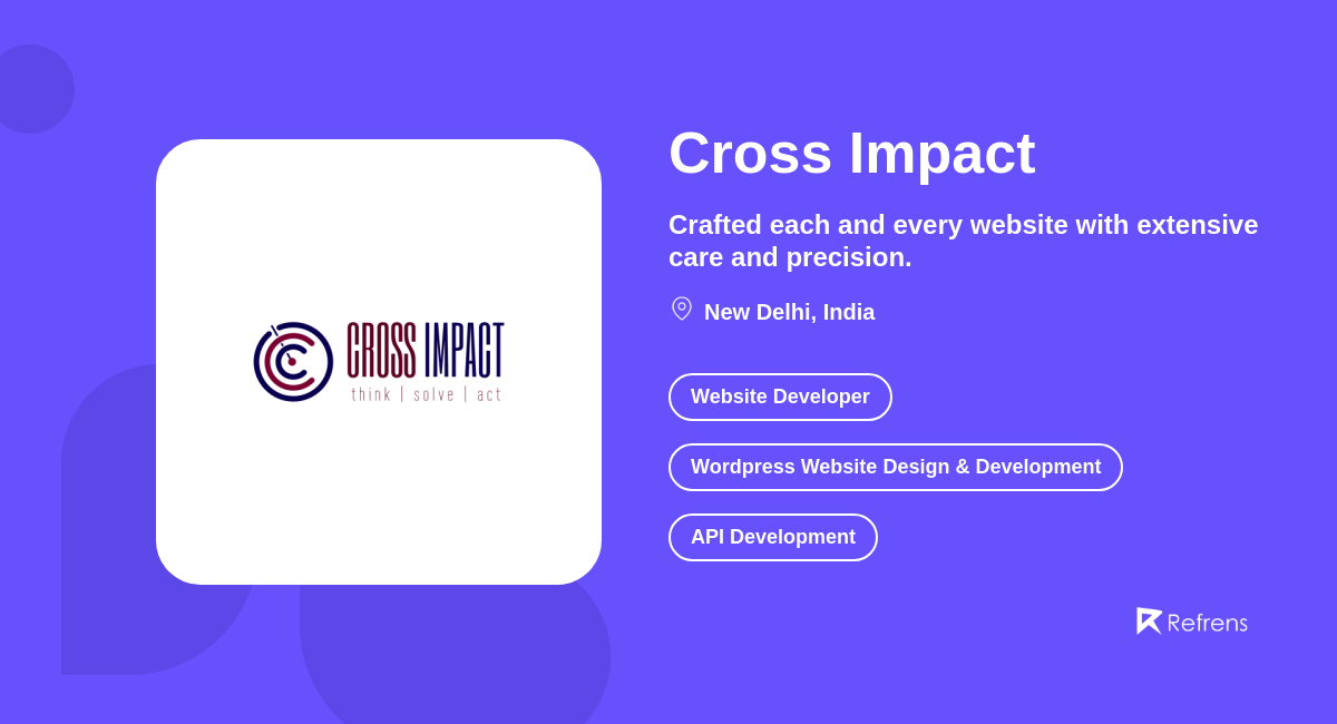 Cross Impact | Website Developer, New Delhi -Refrens