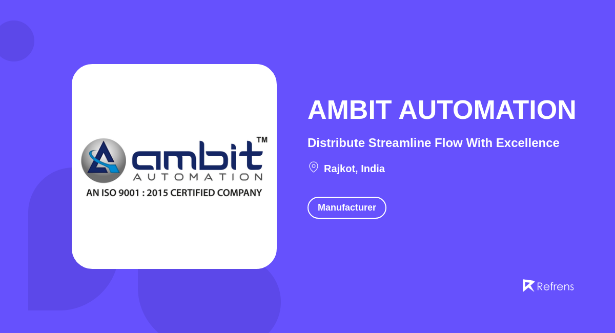 AMBIT AUTOMATION | Manufacturer, Rajkot -Refrens