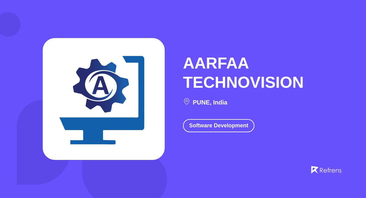 AARFAA TECHNOVISION | Software Development, PUNE -Refrens