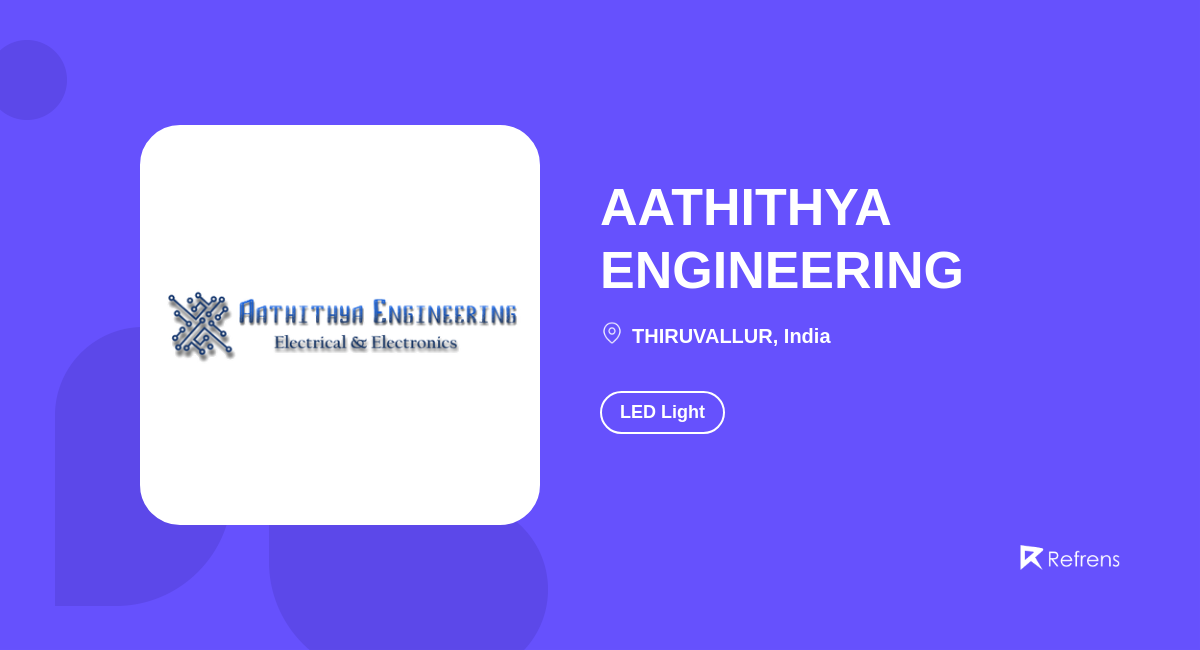 AATHITHYA ENGINEERING | LED Light, THIRUVALLUR -Refrens