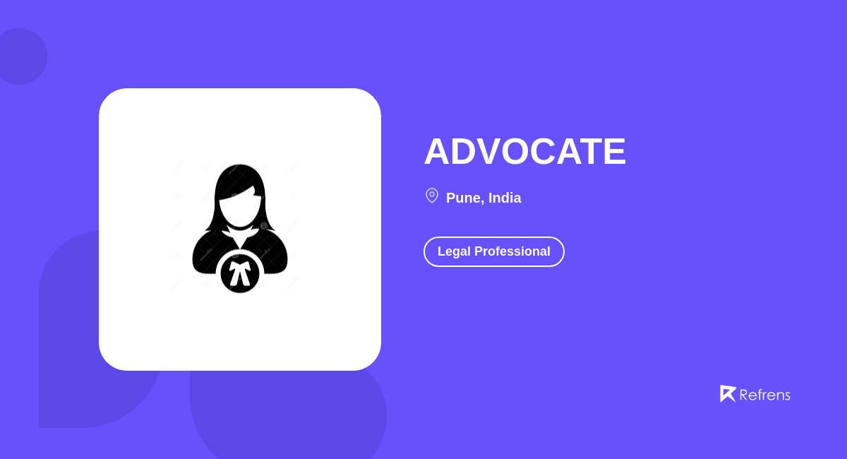 ADVOCATE | Legal Professional, Pune -Refrens