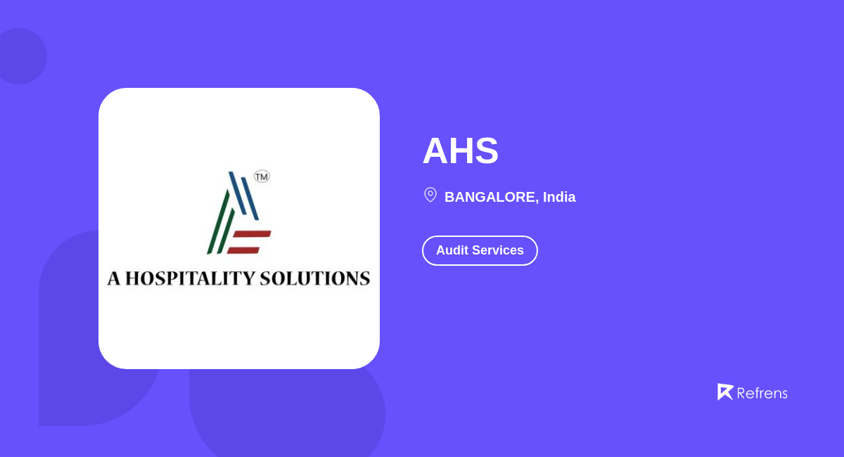AHS | Audit Services, BANGALORE -Refrens