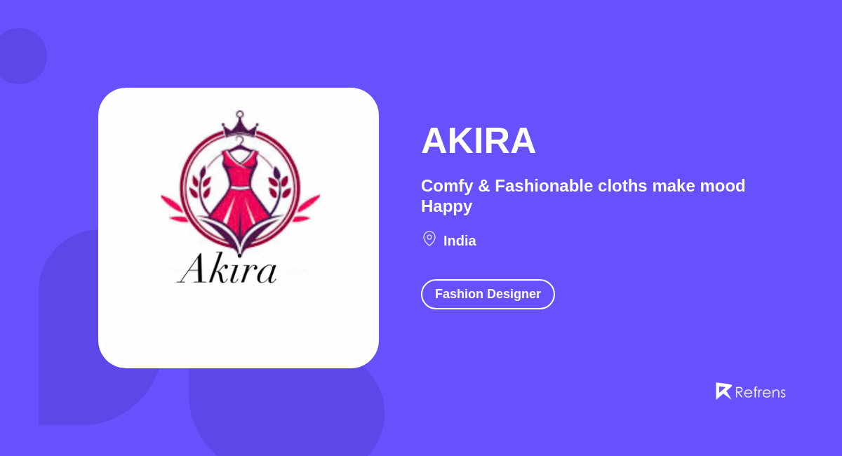AKIRA | Fashion Designer -Refrens