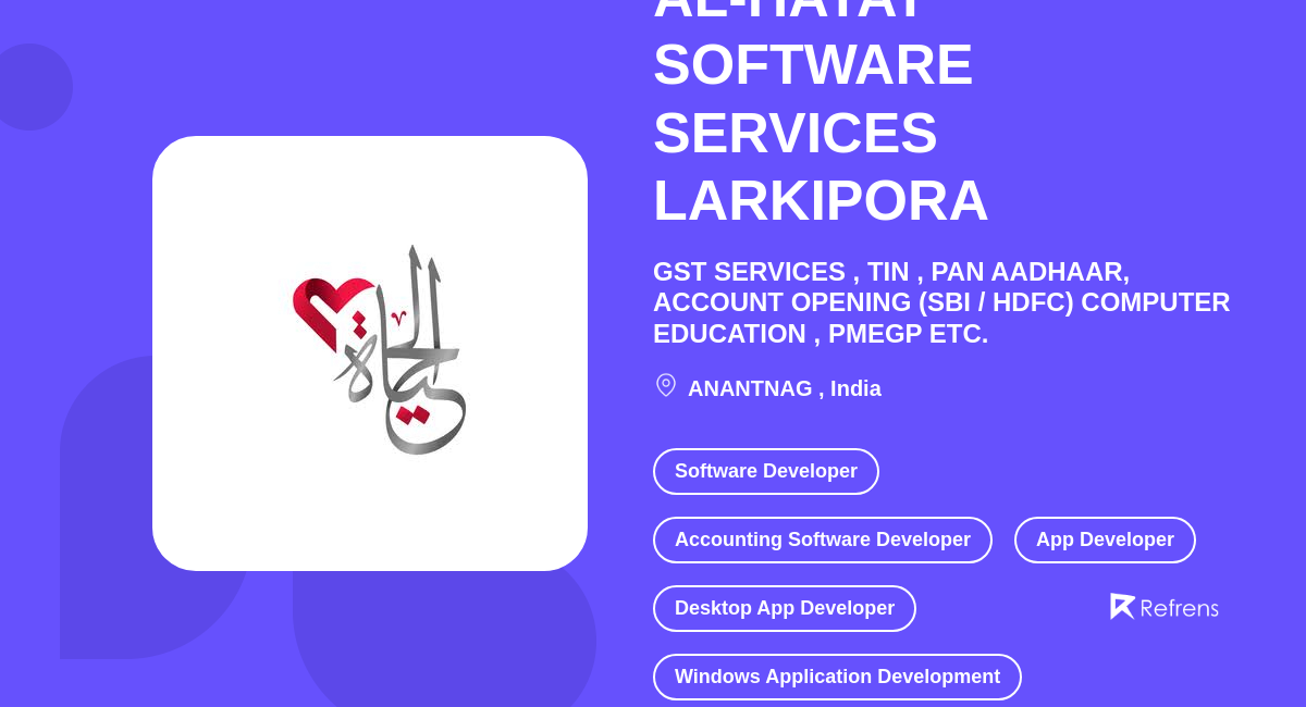 AL-HAYAT SOFTWARE SERVICES LARKIPORA | Software Developer, ANANTNAG -Refrens