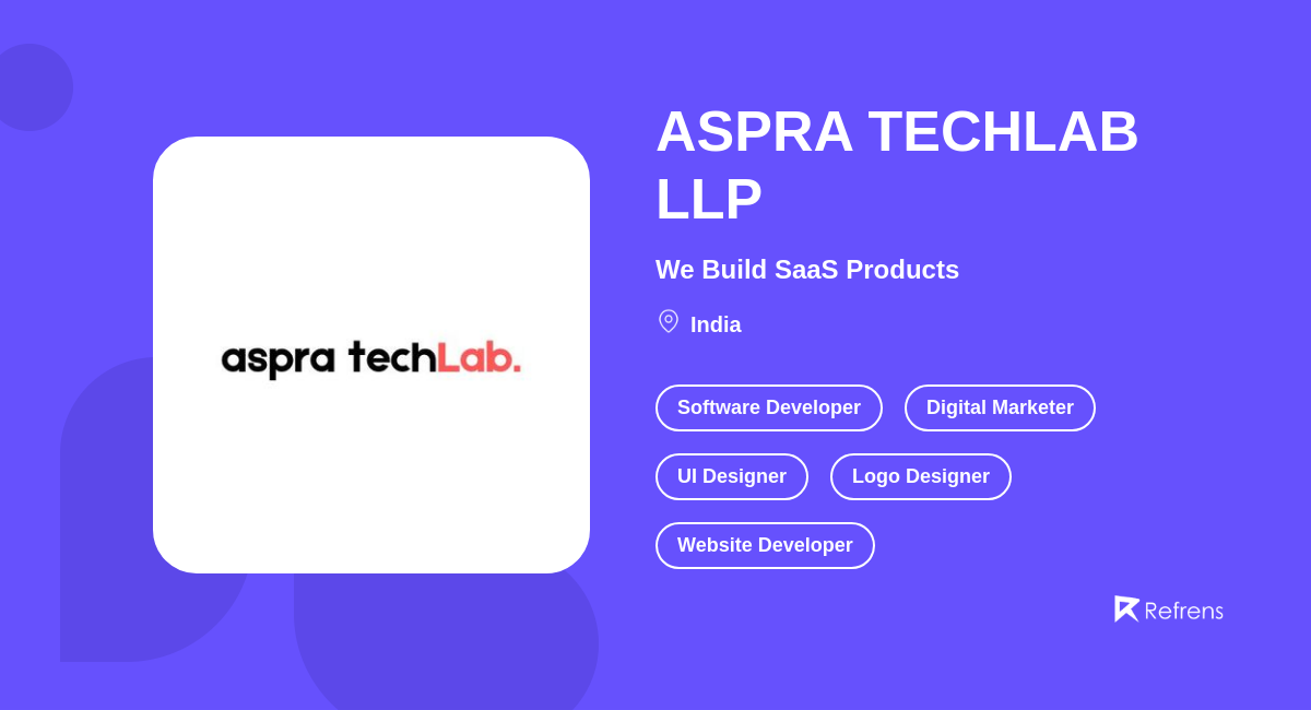 ASPRA TECHLAB LLP | Website Developer -Refrens