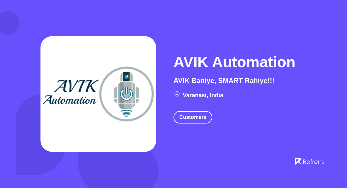 AVIK Automation | Customers, Varanasi -Refrens