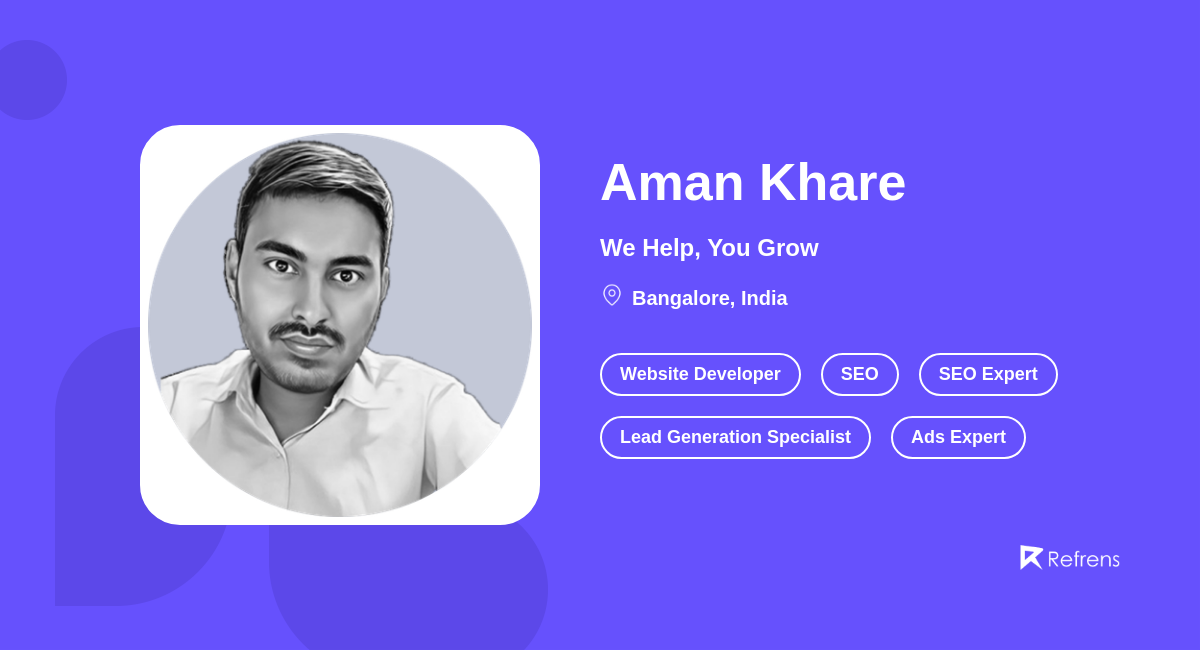 Aman Khare | Website Developer, Bangalore -Refrens