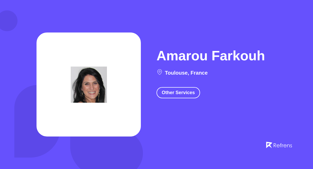 Amarou Farkouh | Other Services, Toulouse -Refrens
