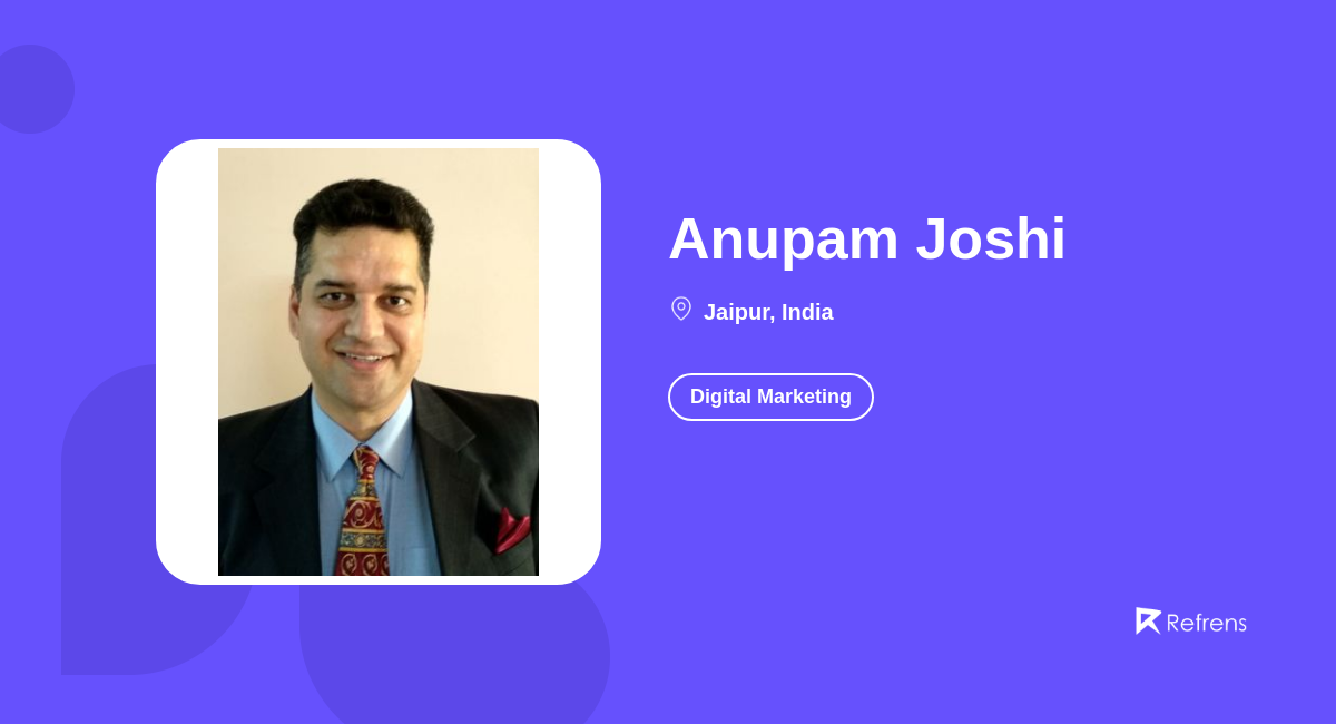 Anupam Joshi | Digital Marketing, Jaipur -Refrens
