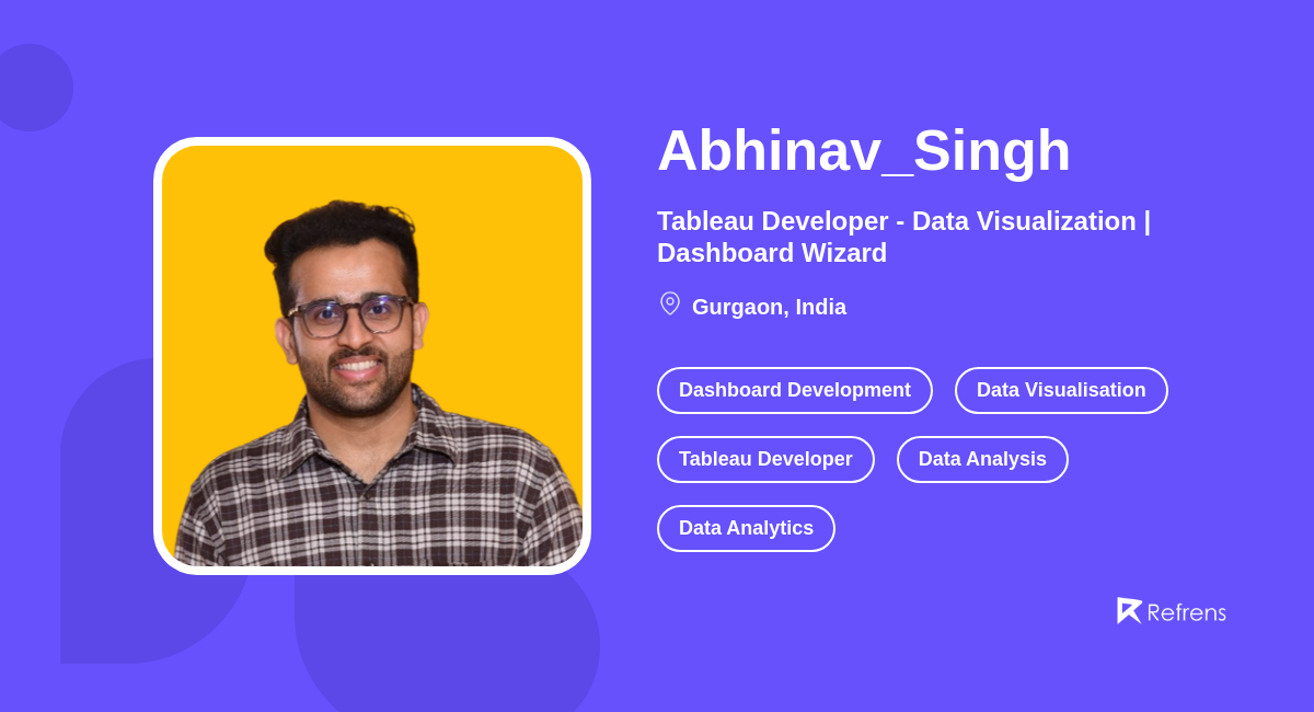 Abhinav_Singh | Data Analytics, Gurgaon -Refrens
