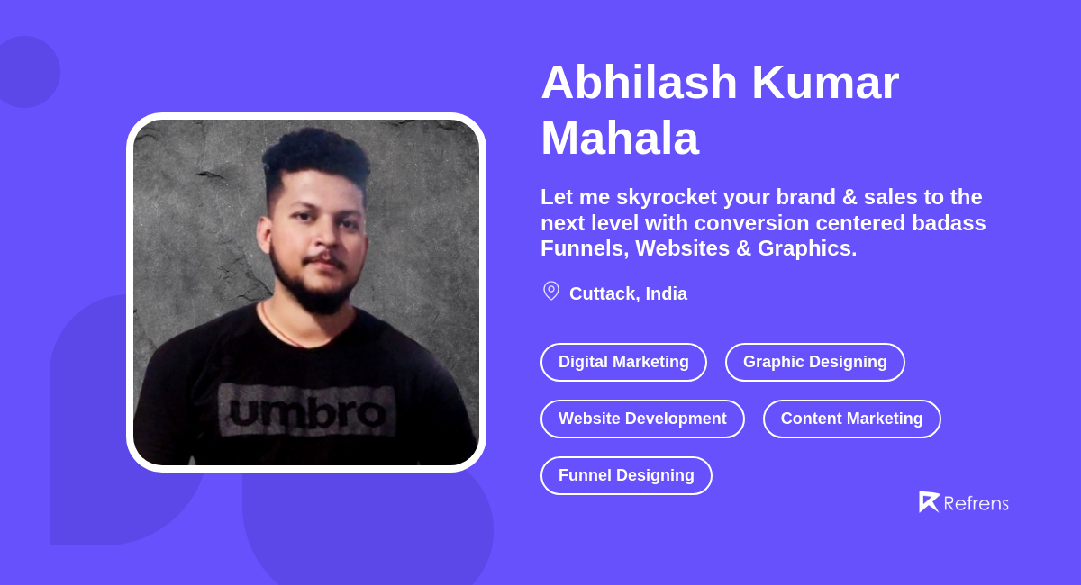 Abhilash Kumar Mahala | Digital Marketing, Cuttack -Refrens