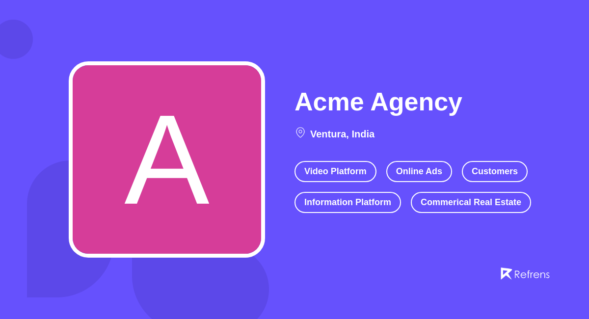 Acme Agency | Customers, Ventura -Refrens