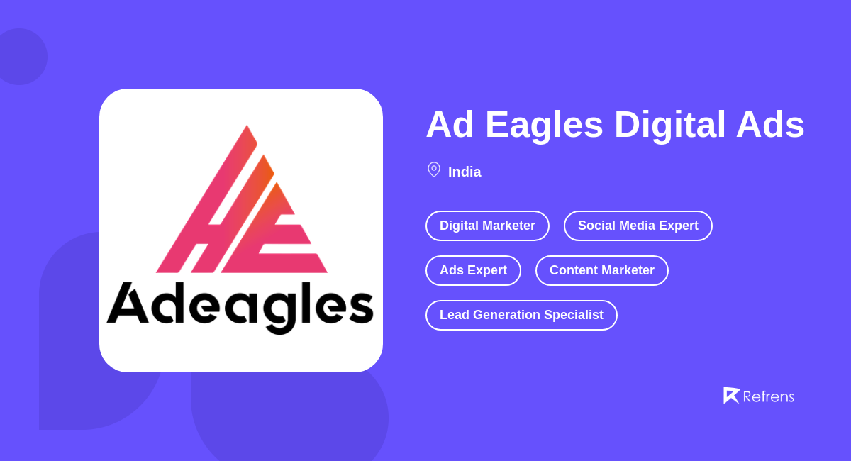 Ad Eagles Digital Ads | Digital Marketer -Refrens