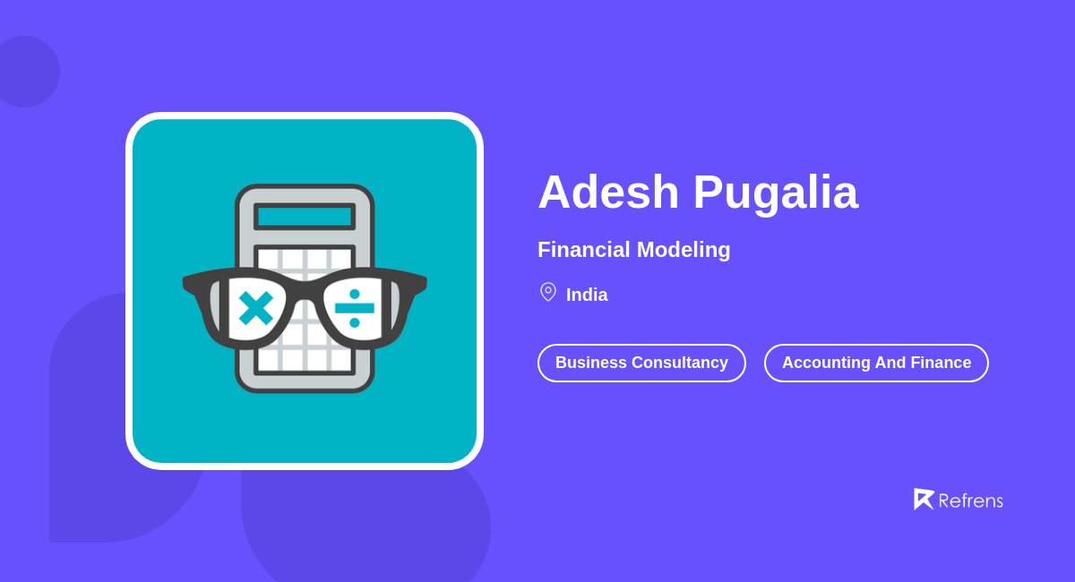Adesh Pugalia | Accounting And Finance -Refrens