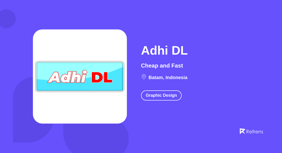 Adhi DL | Graphic Design, Batam -Refrens