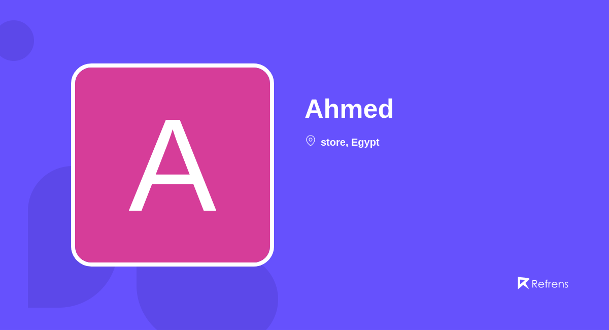 Ahmed, store -Refrens