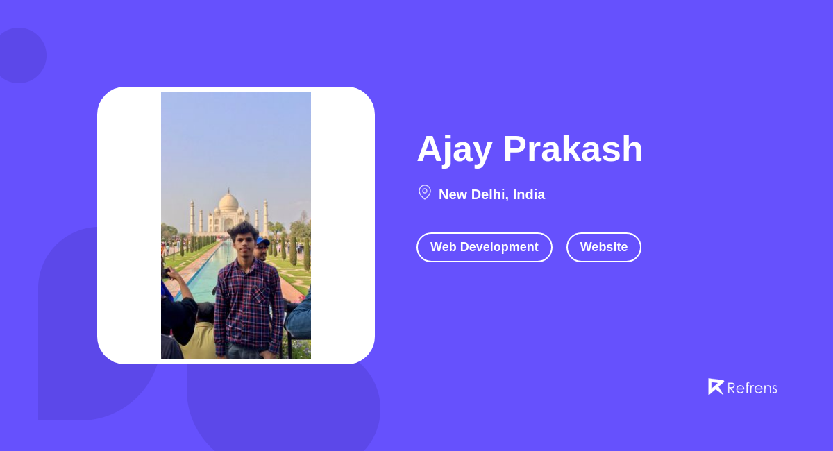 Ajay Prakash | Web Development, New Delhi -Refrens