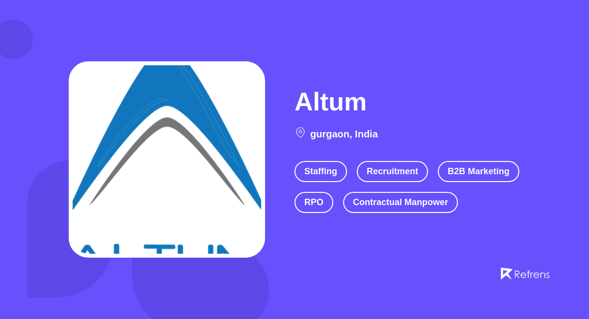 Altum | Recruitment, gurgaon -Refrens