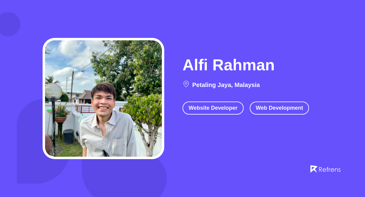 Alfi Rahman | Website Developer, Petaling Jaya -Refrens