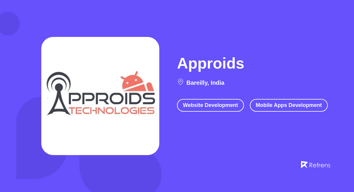 Approids | Website Development, Bareilly -Refrens
