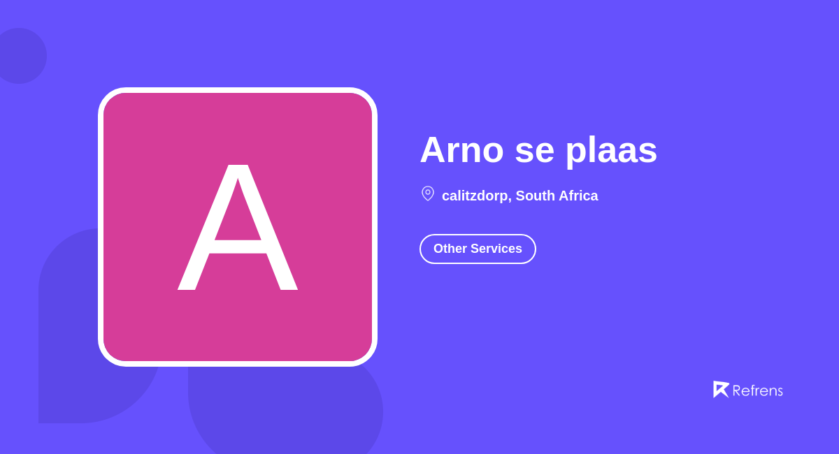 Arno se plaas, calitzdorp -Refrens