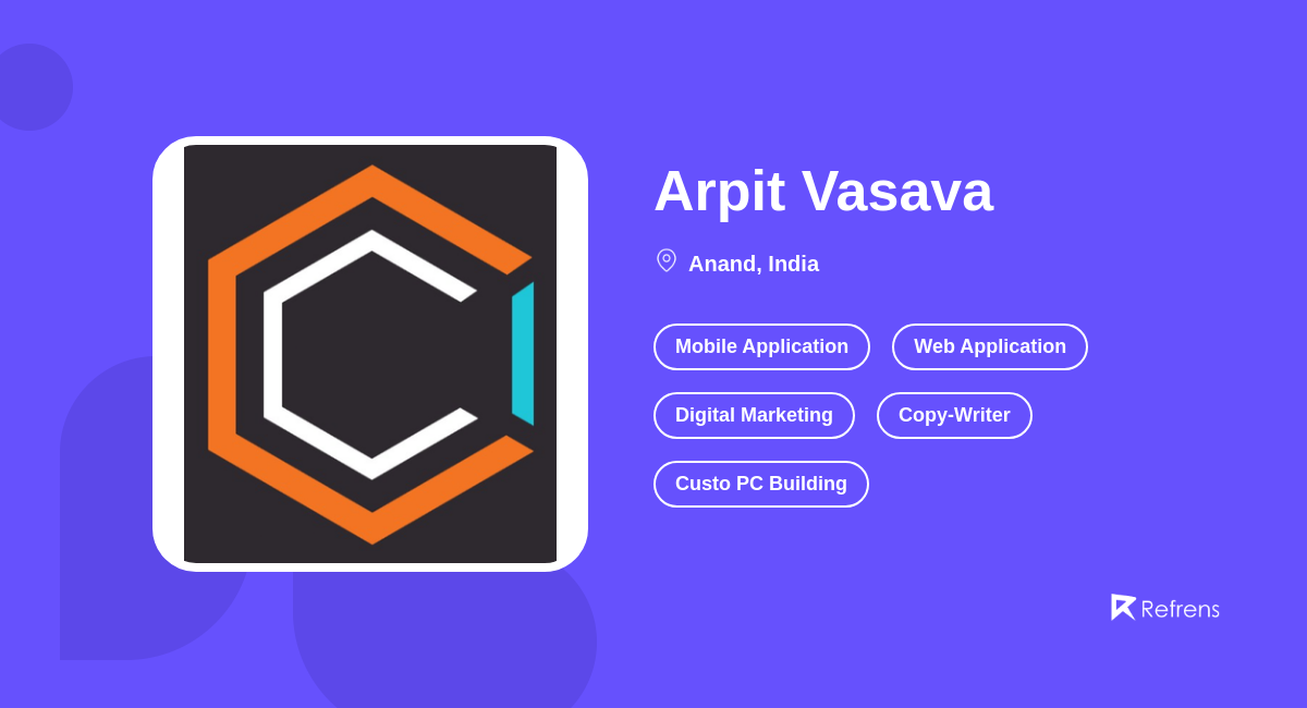 Arpit Vasava | Digital Marketing, Anand -Refrens