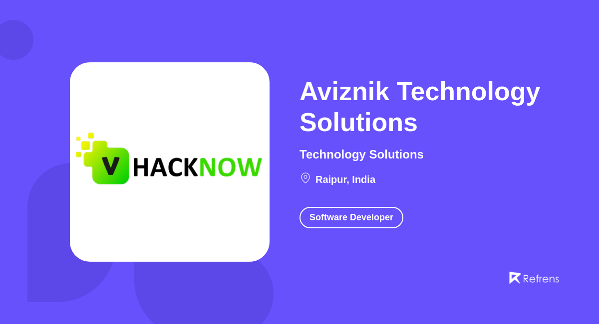Aviznik Technology Solutions | Software Developer, Raipur -Refrens