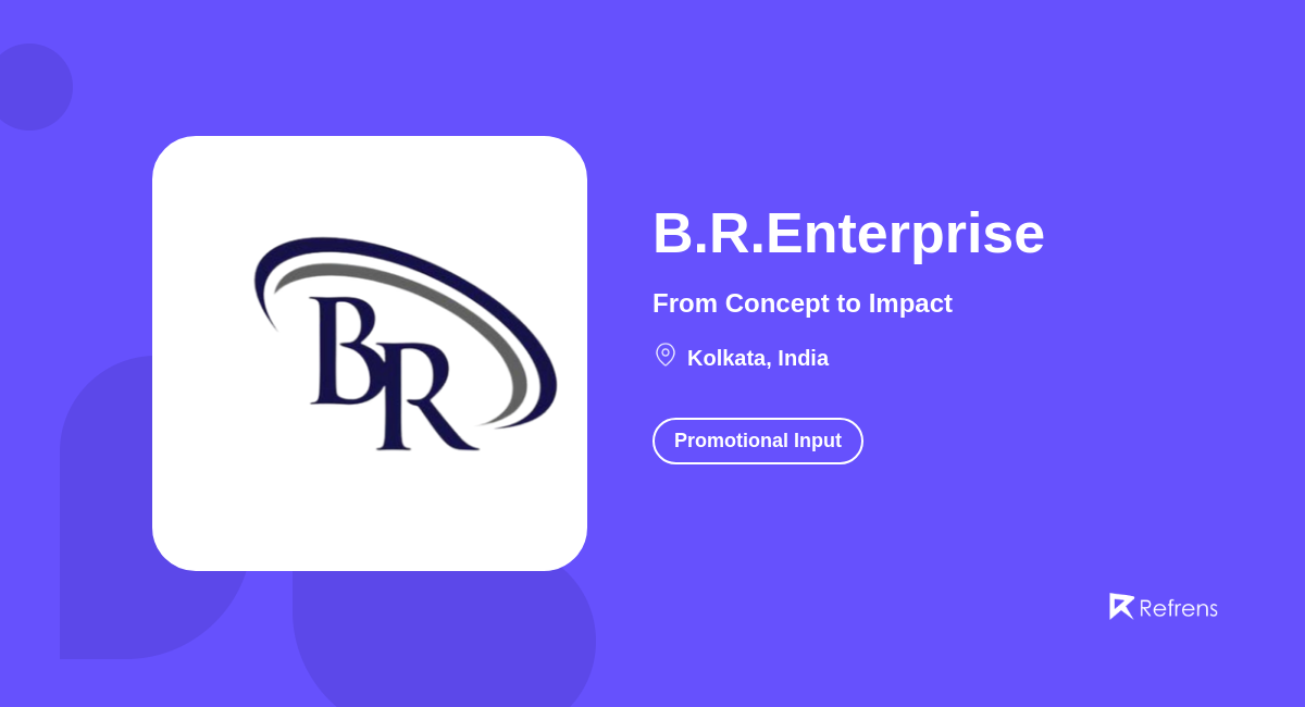 B.R.Enterprise, Kolkata -Refrens