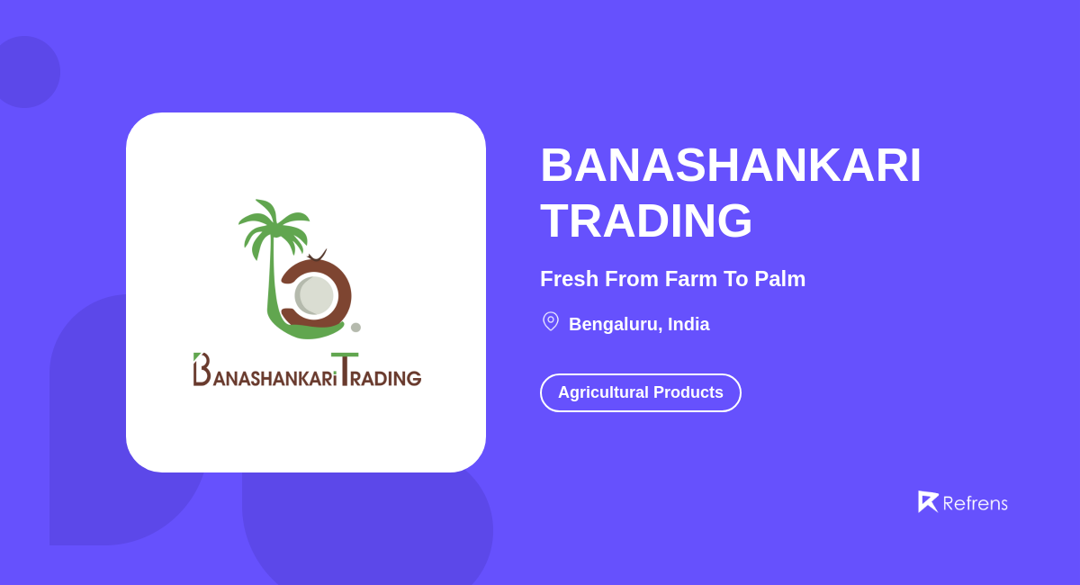 BANASHANKARI TRADING, Bengaluru -Refrens