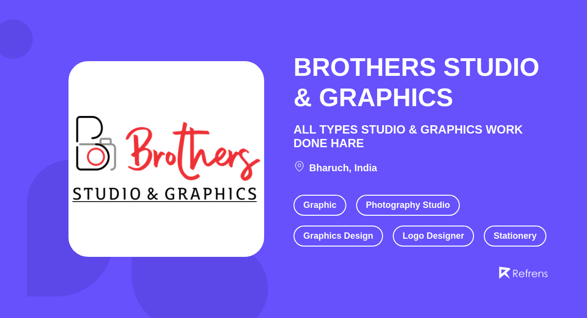 BROTHERS STUDIO & GRAPHICS | Logo Designer, Bharuch -Refrens