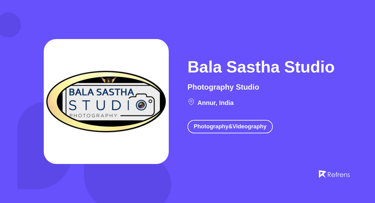 Bala Sastha Studio | Photography&Videography, Annur -Refrens