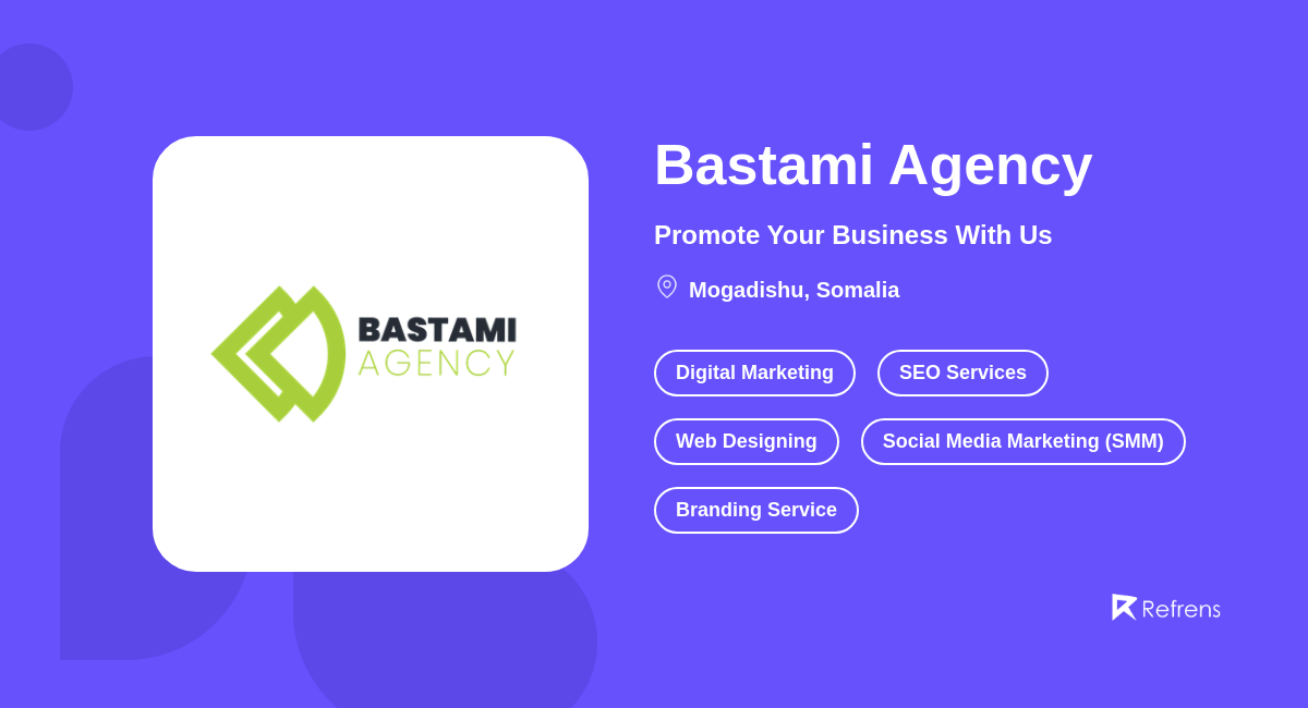 Bastami Agency, Mogadishu -Refrens